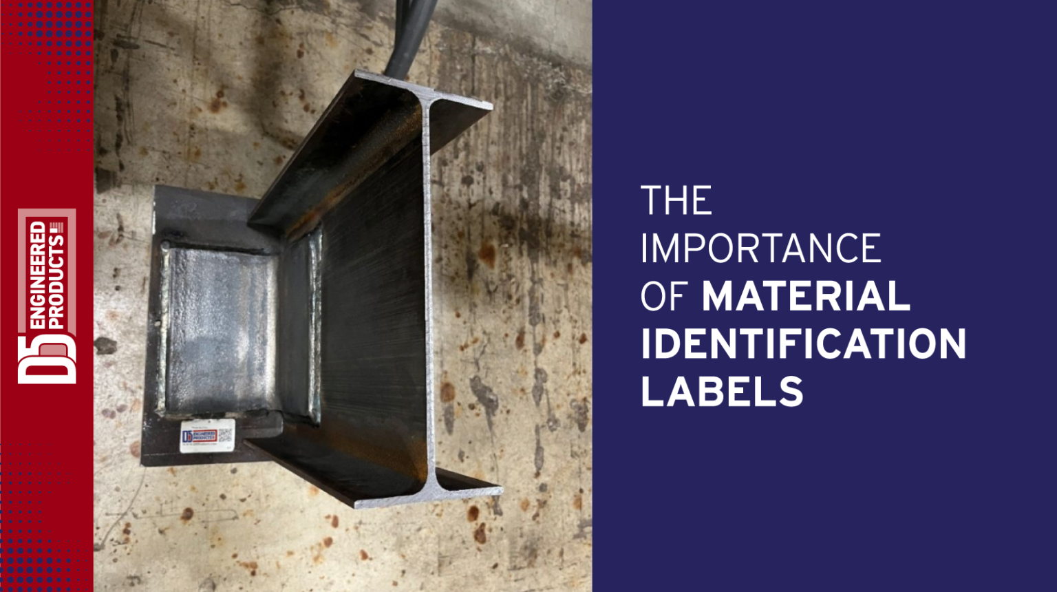 Material Identification Labels | D5 Engineered Products